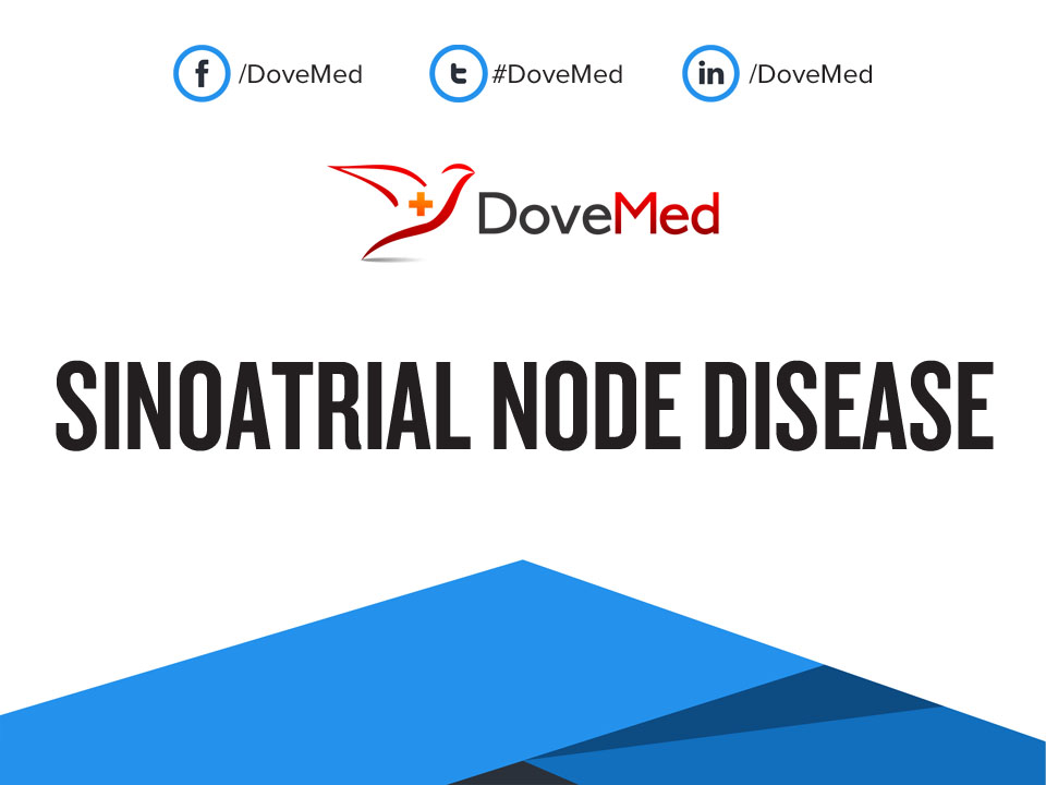Sinoatrial Node Disease (SND)