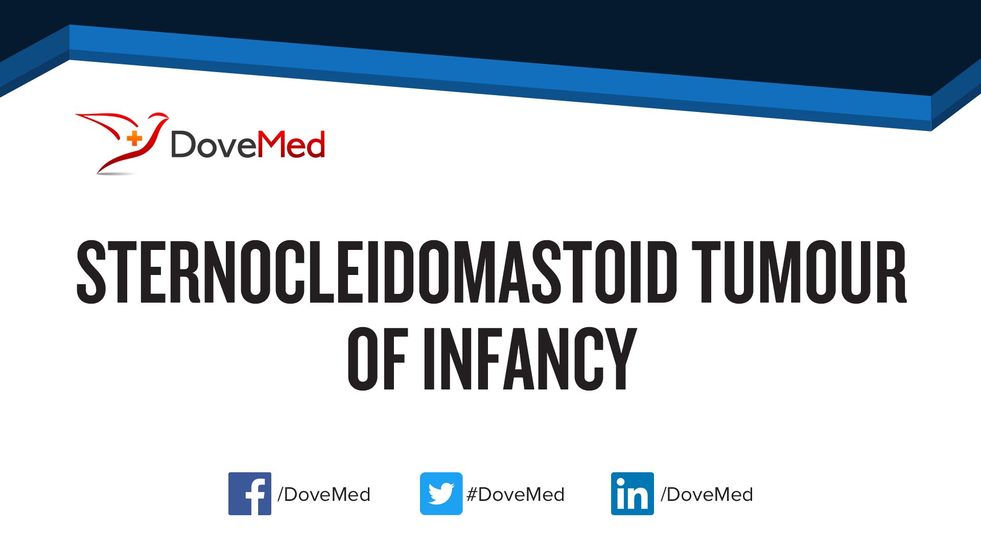 Sternocleidomastoid Tumour of Infancy
