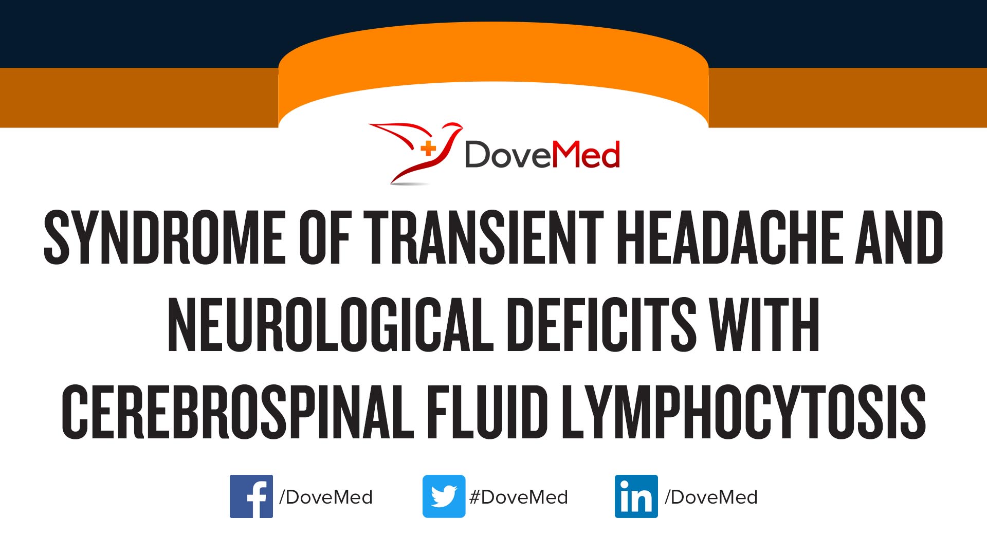 Syndrome of Transient Headache and Neurological Deficits with ...