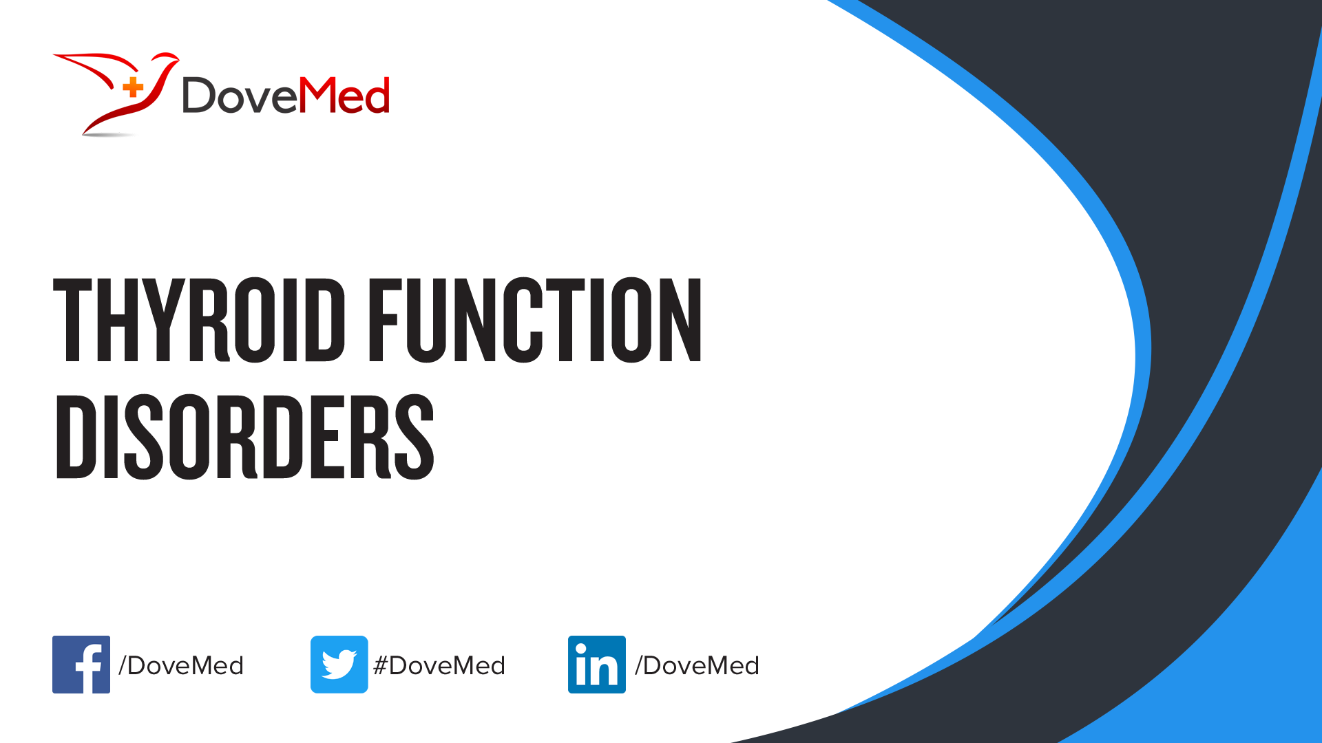 Thyroid Function Disorders Thyroid Function Disorders