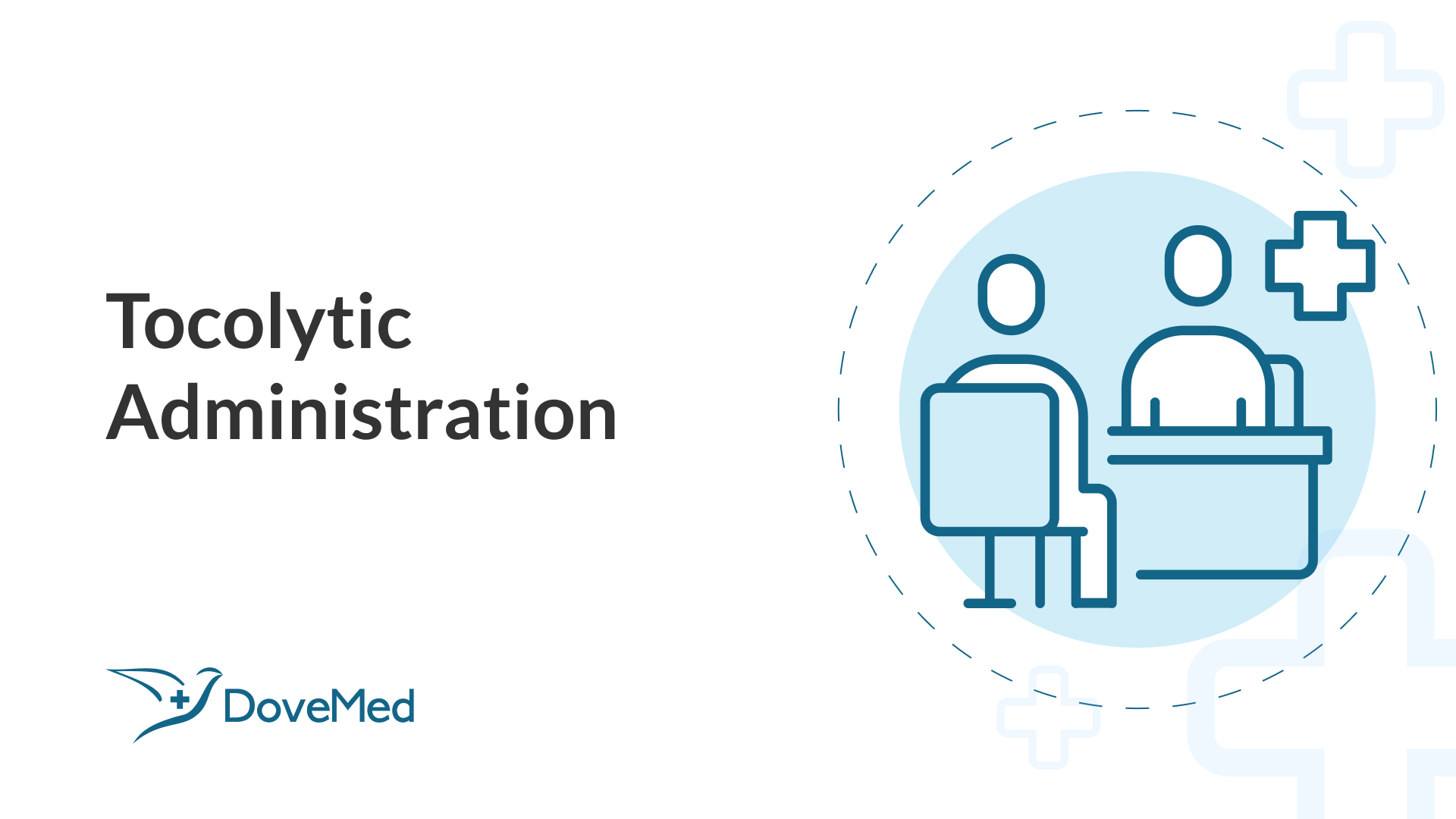 Tocolytic Administration