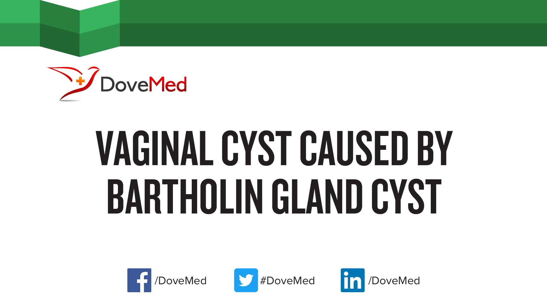 Vaginal Cyst Caused By Bartholin Gland Cyst