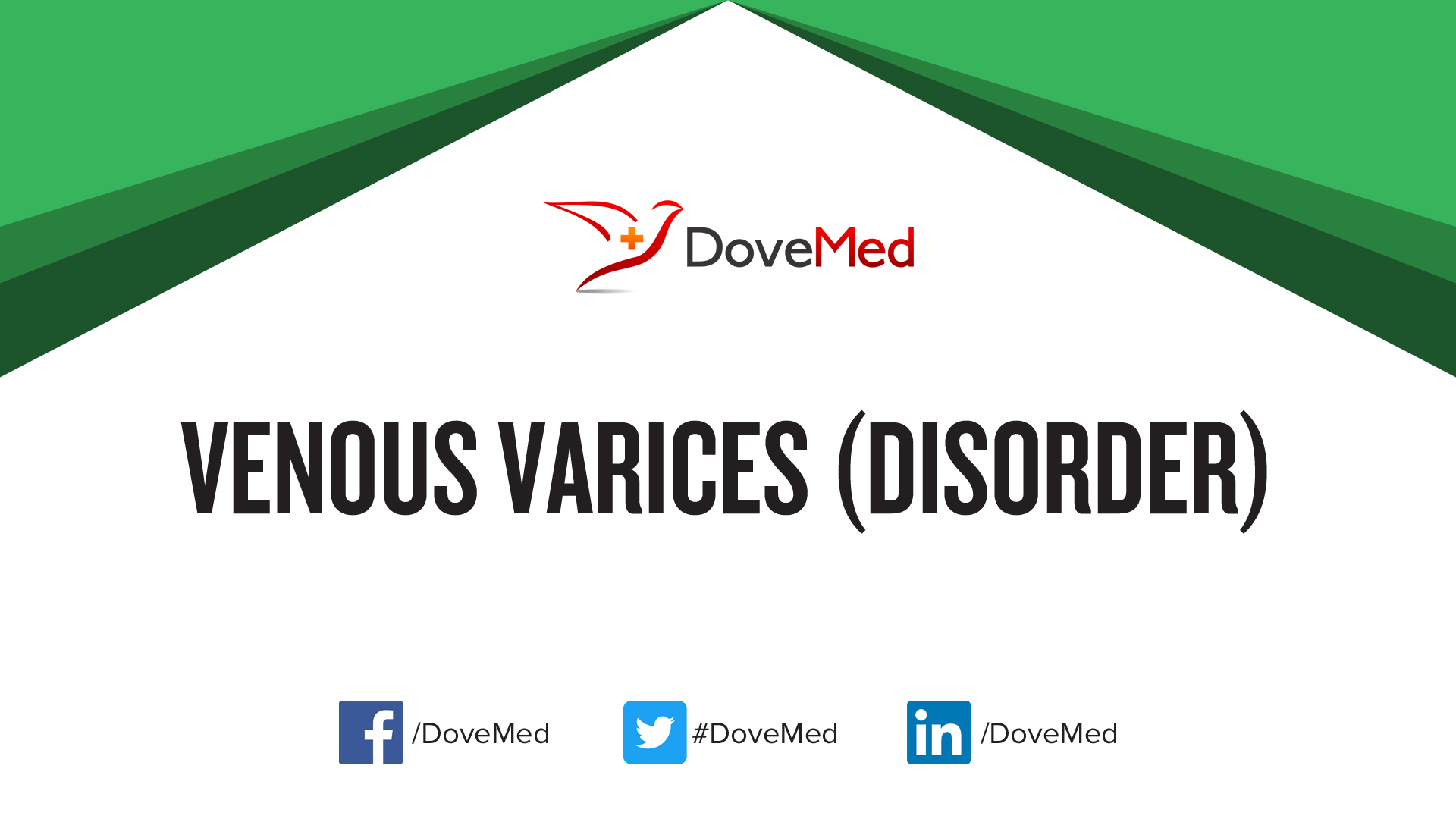 Venous Varices (Disorder)