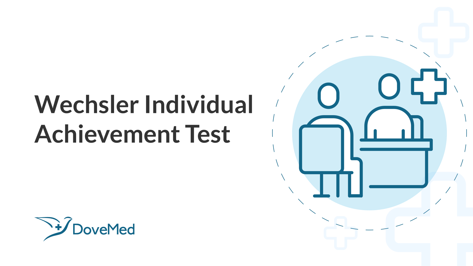 Wechsler Individual Achievement Test