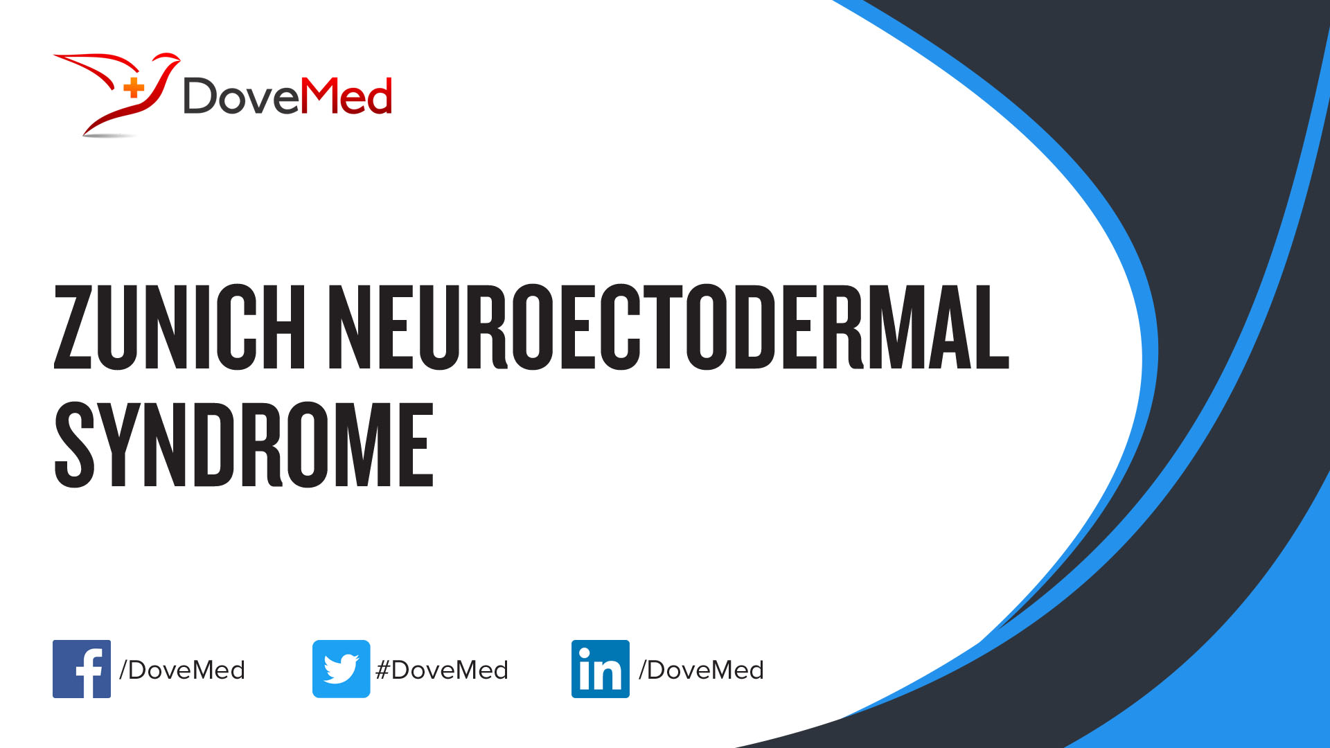 Zunich Neuroectodermal Syndrome